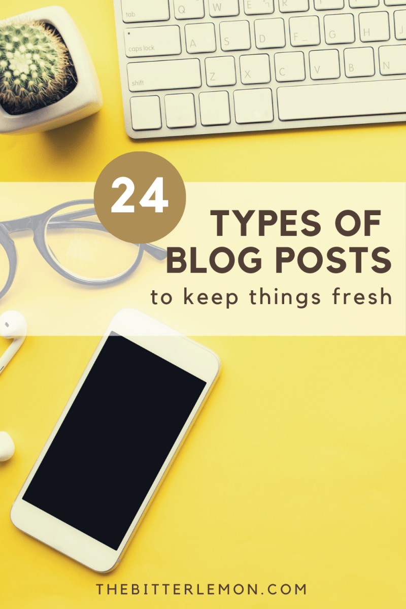 Different types of blog posts. – The Bitter Lemon
