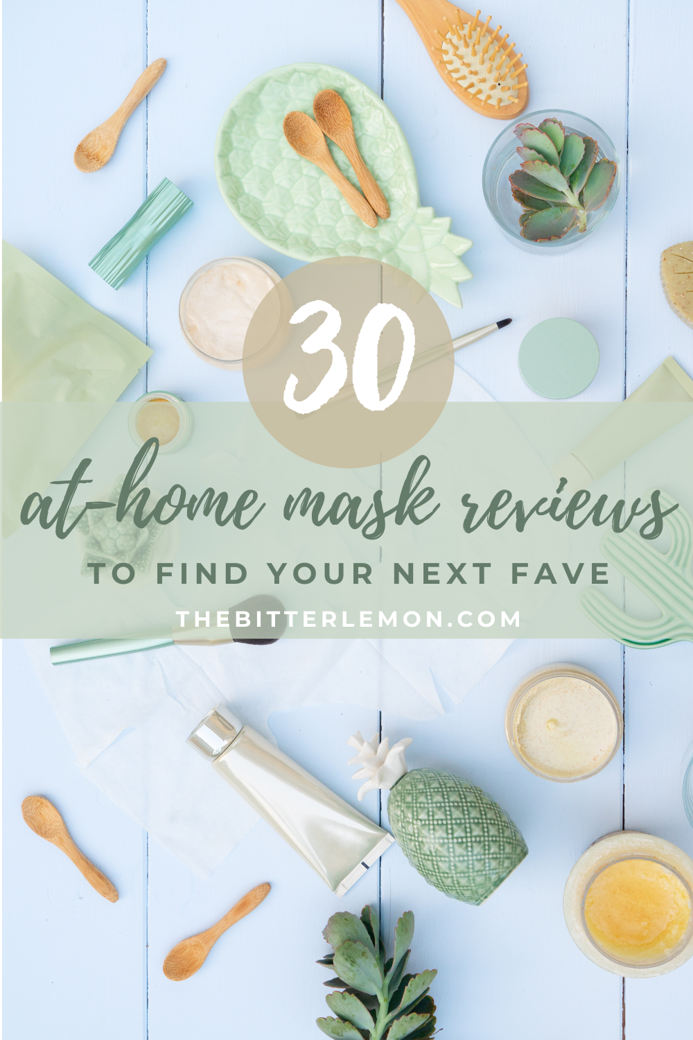 I did 30 face masks in 30 days. – The Bitter Lemon