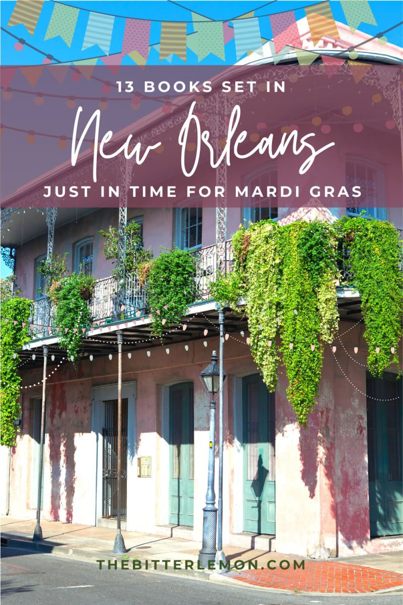 Blanche’s Book Club: Mardi Gras Reading Guide! – The Bitter Lemon
