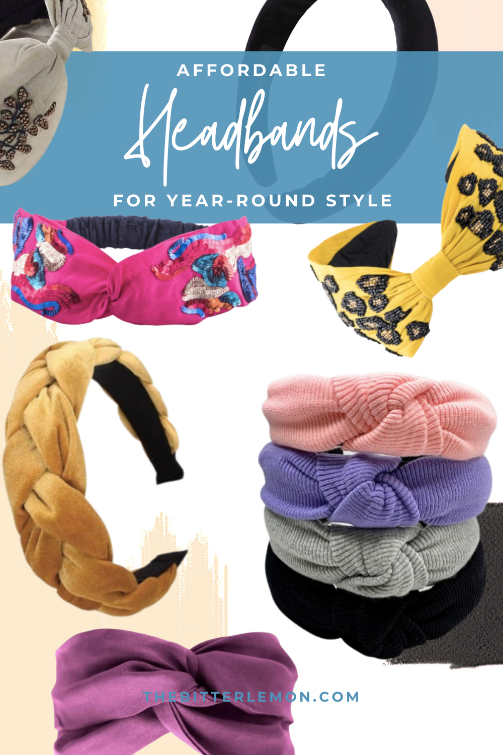 Affordable Headbands for Year-Round Style! – The Bitter Lemon