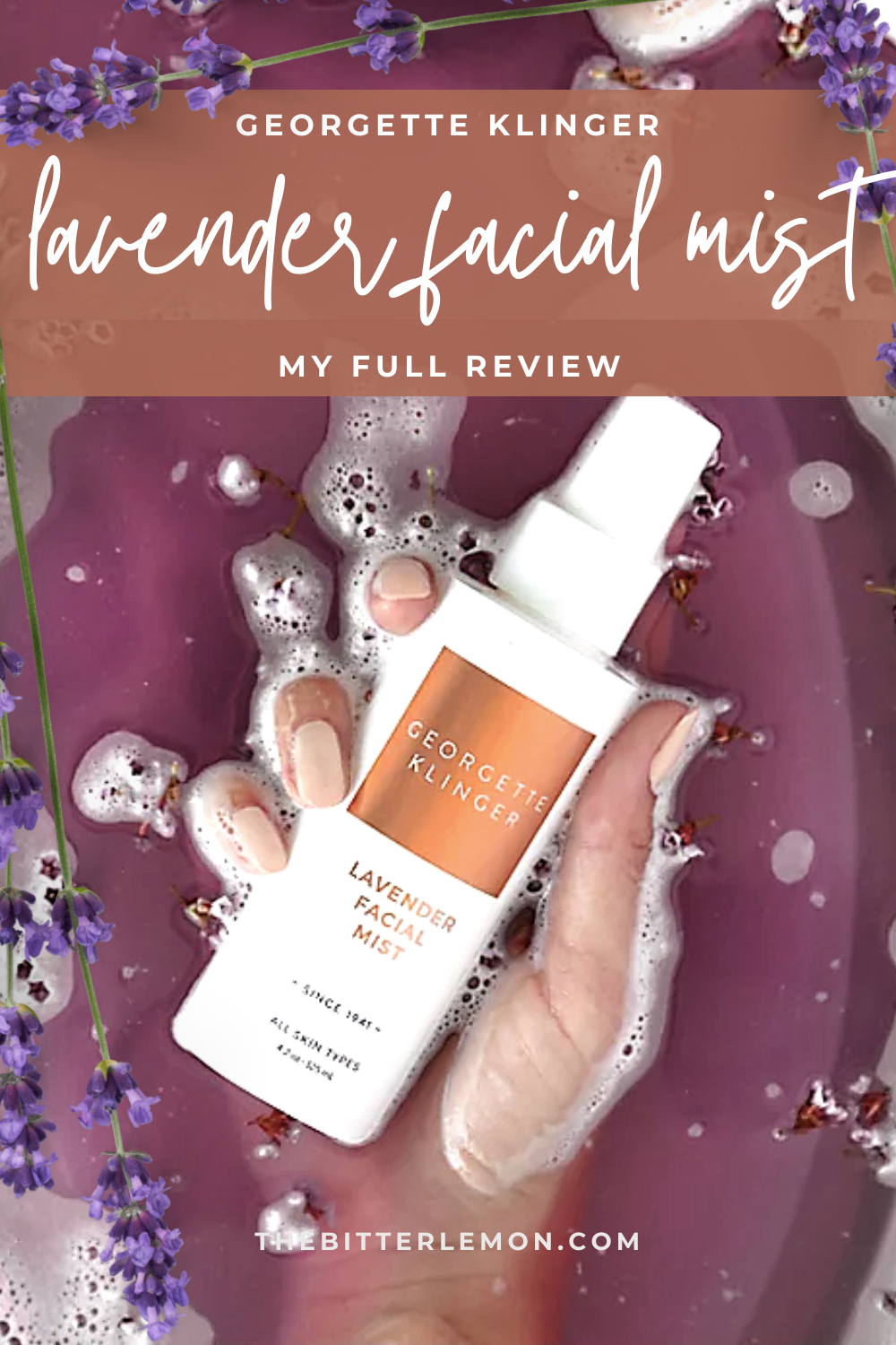 A Review: Georgette Klinger Lavender Facial Mist. – The Bitter Lemon