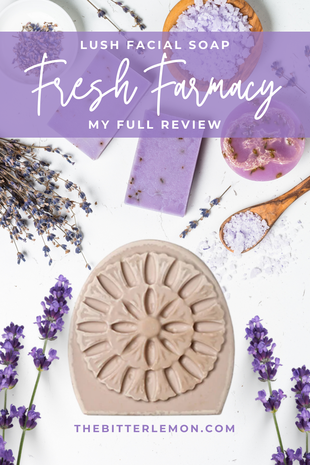 A Review: Lush Fresh Farmacy Facial Soap. – The Bitter Lemon