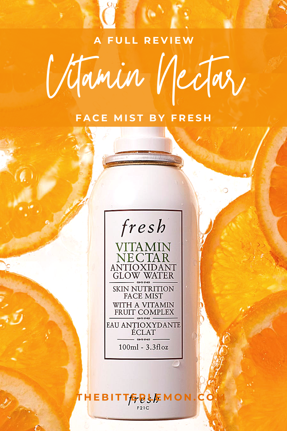 A Review: Fresh Vitamin Nectar Antioxidant Face Mist. – The Bitter Lemon