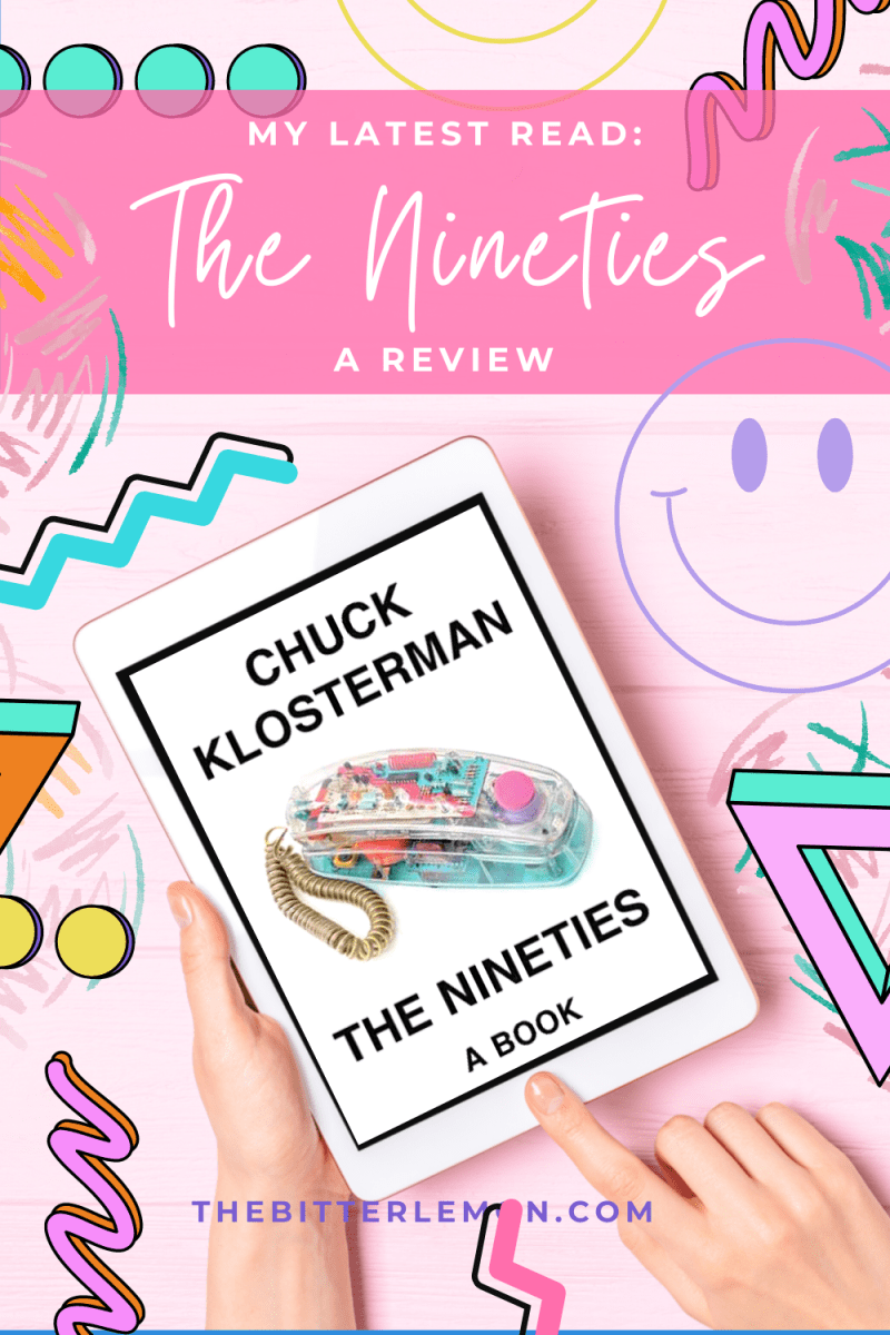 Blanche’s Book Club: ‘The Nineties’. – The Bitter Lemon