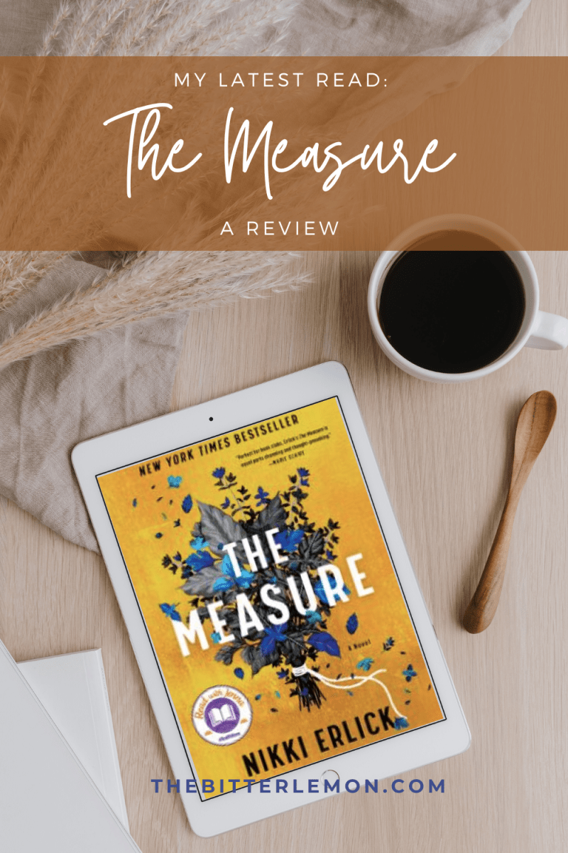 Blanche’s Book Club: ‘The Measure’. – The Bitter Lemon