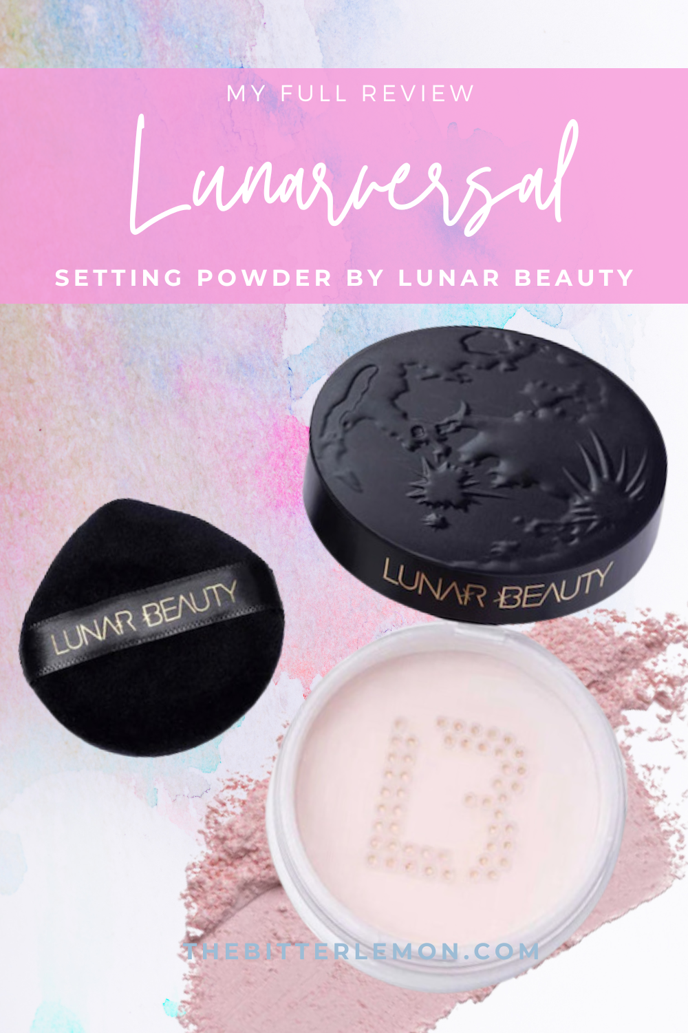 A Review: Lunar Beauty Lunarversal Setting Powder. – The Bitter Lemon