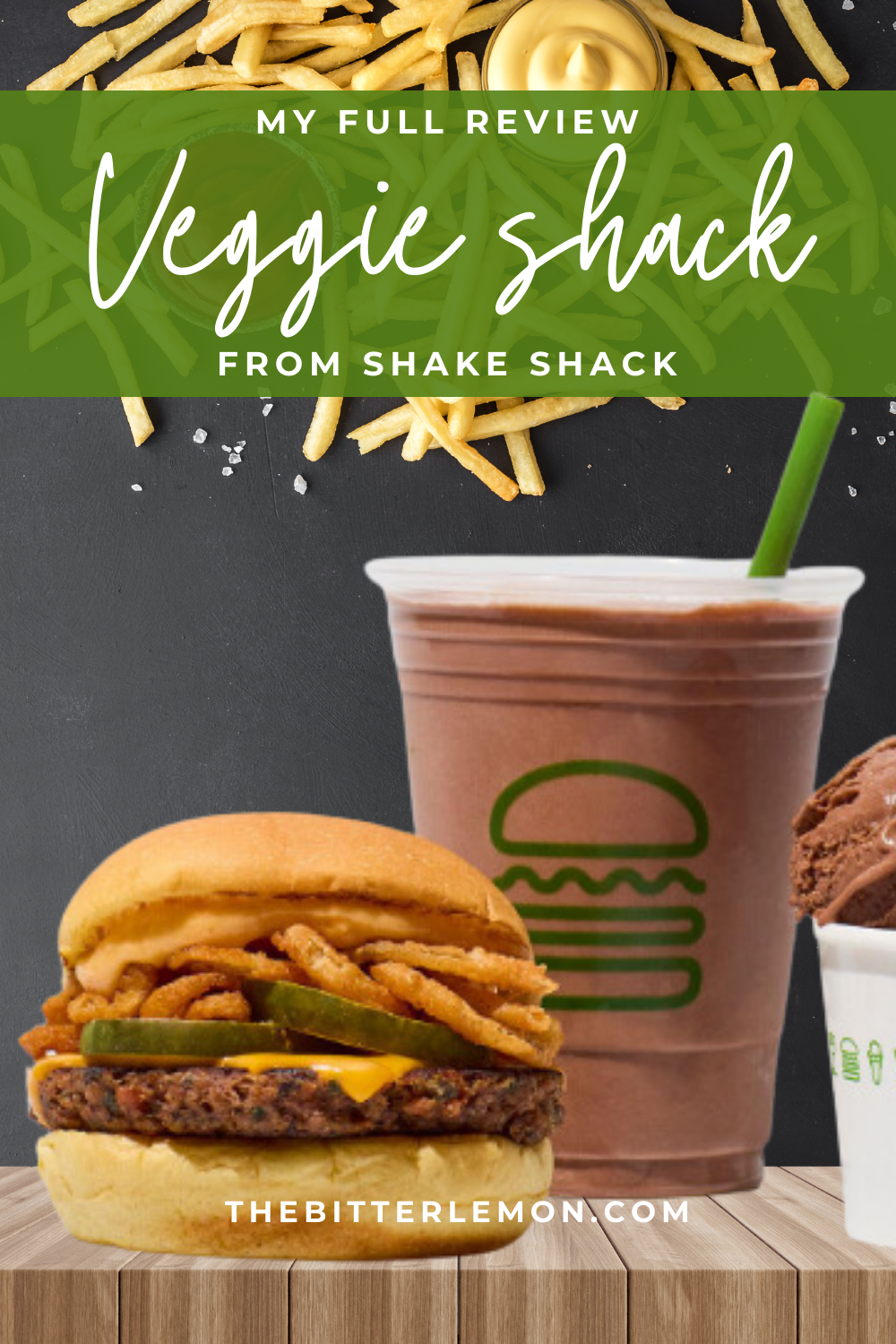 A Review: The Veggie Shack from Shake Shack! – The Bitter Lemon