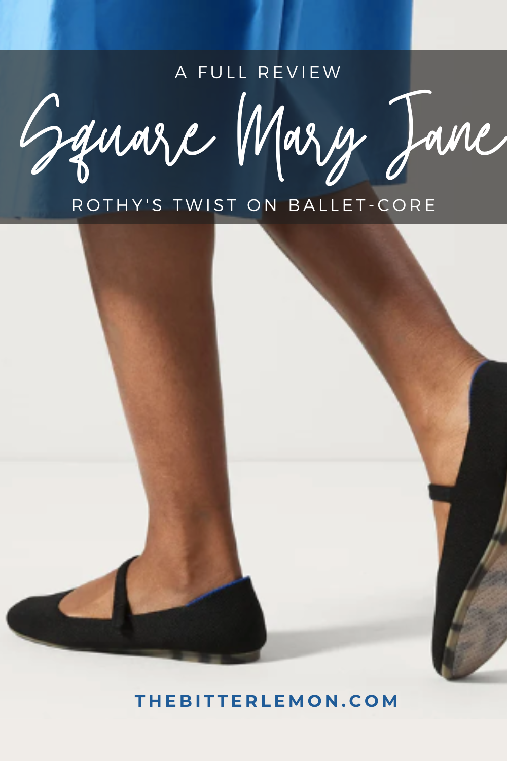 A Review: Rothy’s The Square Mary Jane. – The Bitter Lemon