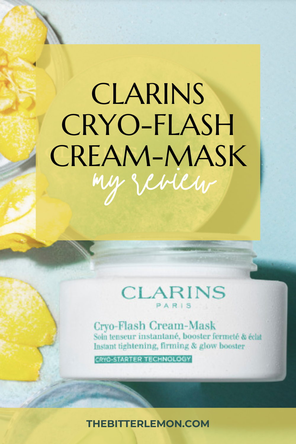 A Review: Clarins Cryo-Flash Mask. – The Bitter Lemon