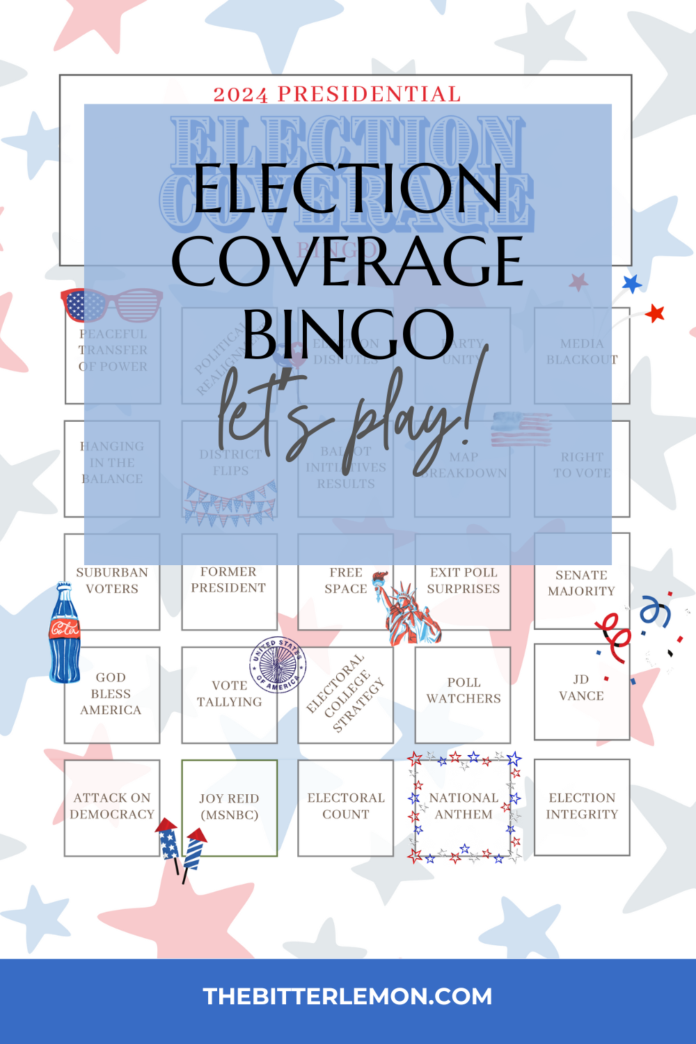 Play Presidential Election Bingo with me! – The Bitter Lemon