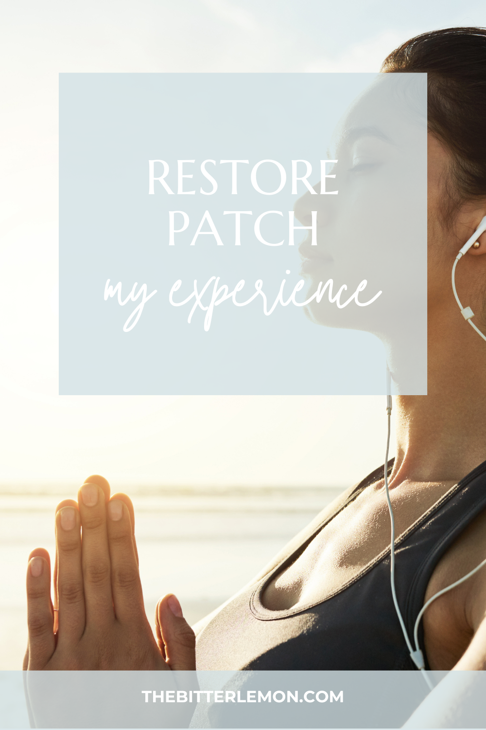 A Review: Restore Patch. – The Bitter Lemon